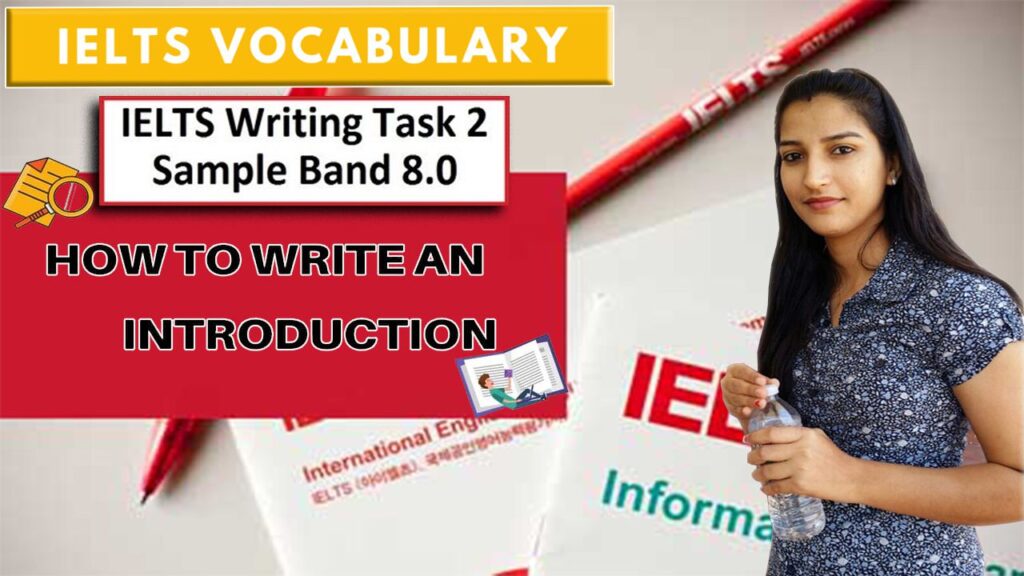 How To Write Introduction In Ielts Writing Task 2 Vocabulary
