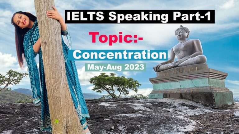IELTS Speaking Part 1 Topic Concentration – English With Roop